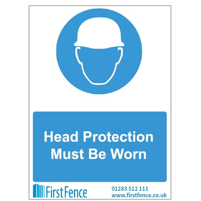 Head Protection Must Be Worn | Safety Sign | First Fence Ltd
